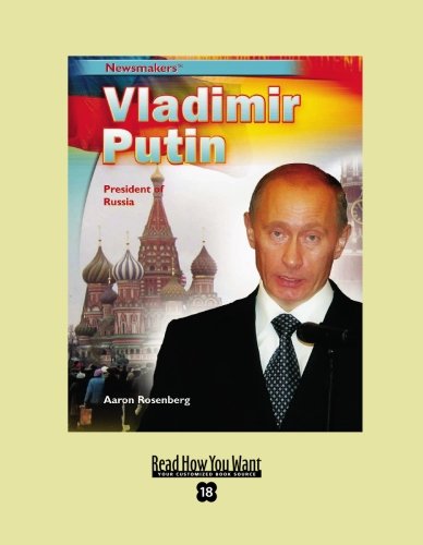 Vladimir Putin: President of Russia by Aaron Rosenberg | Goodreads