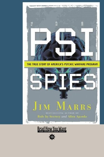 Psi Spies: The True Story of America's Psychic Warfare Program: Easy ...