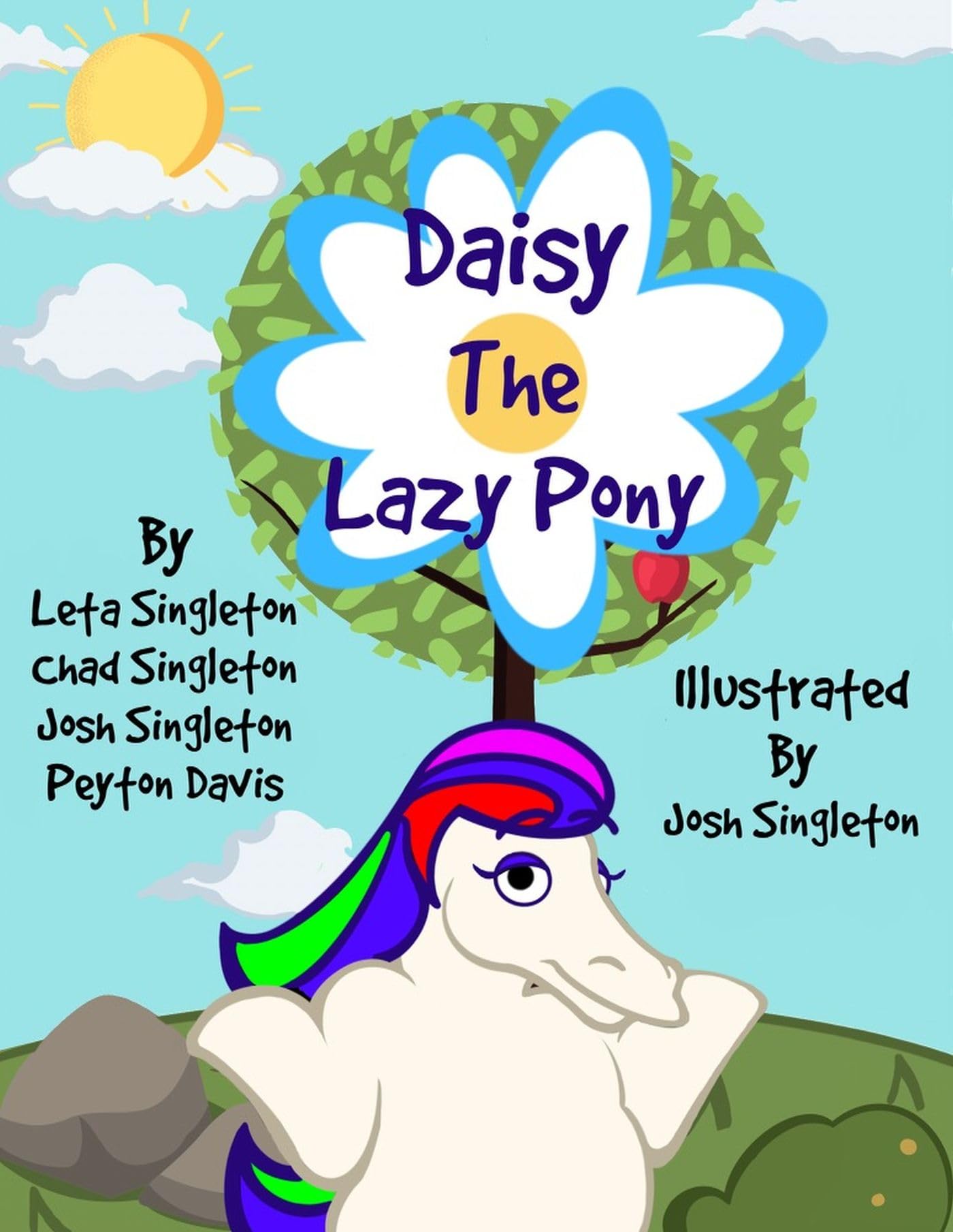 Daisy The Lazy Pony by Leta Singleton | Goodreads