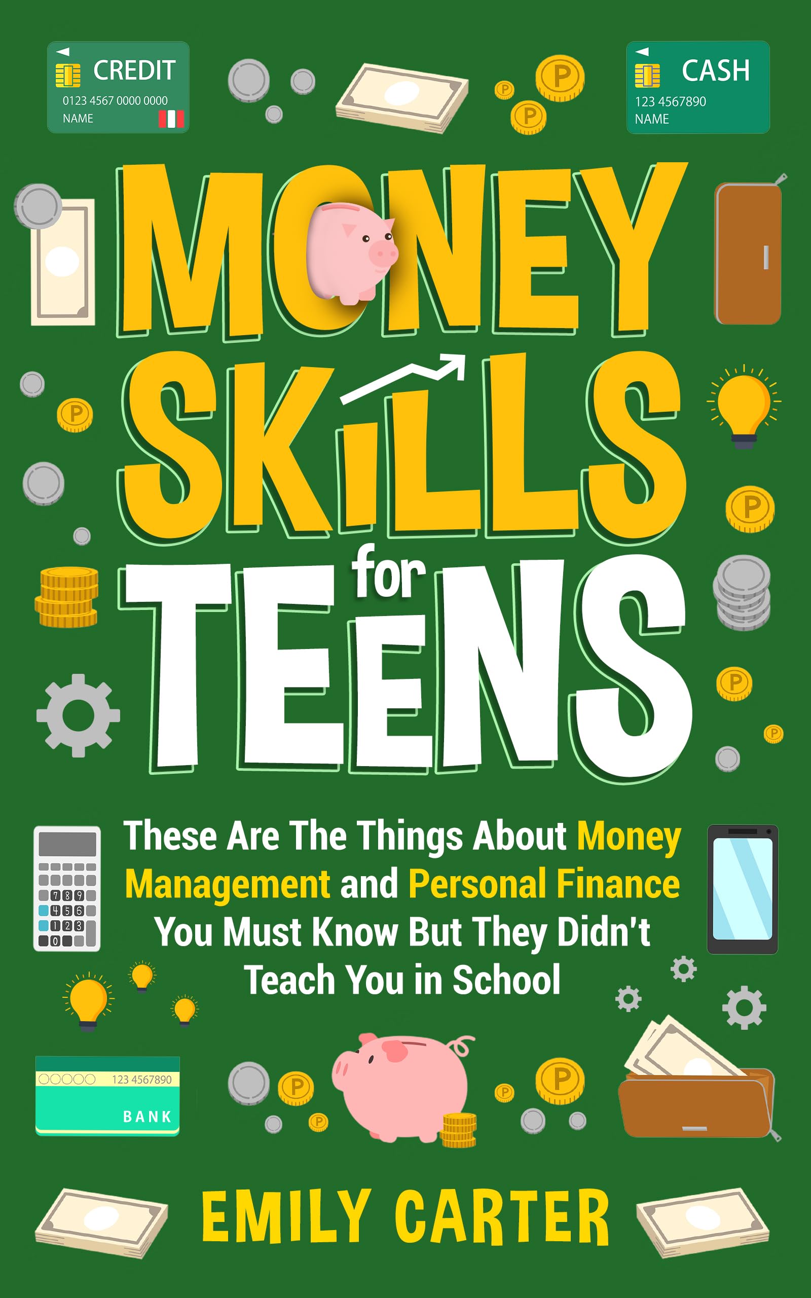 Money Skills for Teens: These Are The Things About Money Management and ...