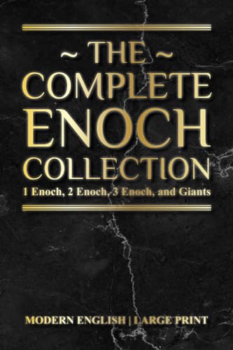 The Complete Enoch Collection: 1 Enoch, 2 Enoch, 3 Enoch, and Giants by ...