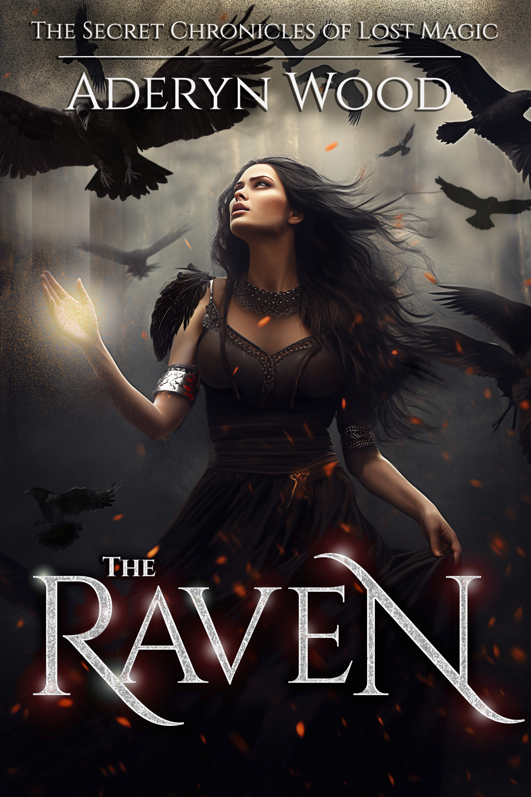 The Raven (The Secret Chronicles of Lost Magic, #1) by Aderyn Wood ...