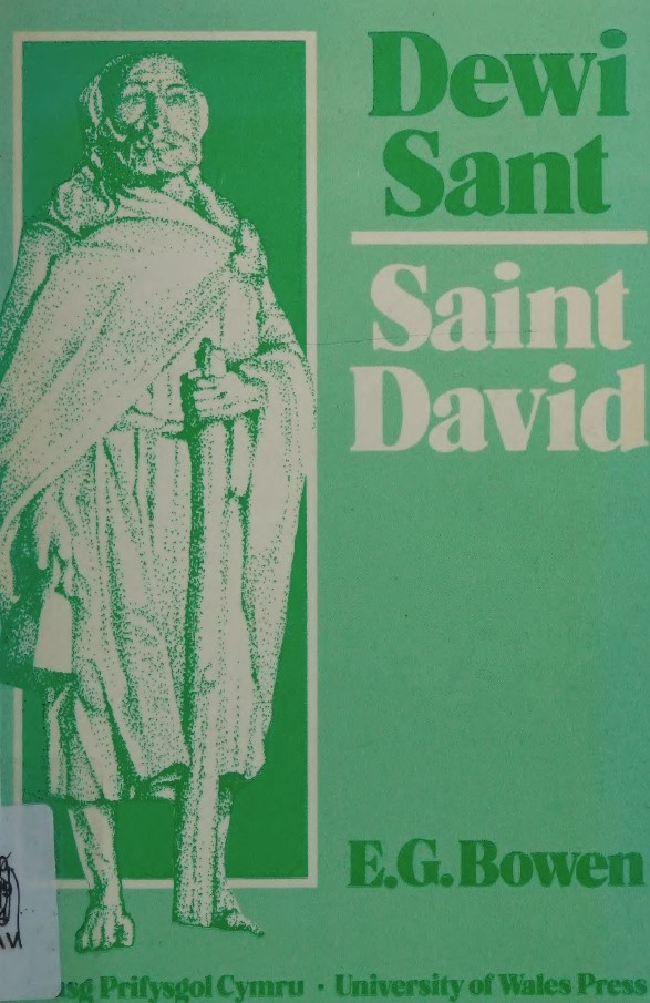 Dewi Sant: Saint David by E. G Bowan | Goodreads