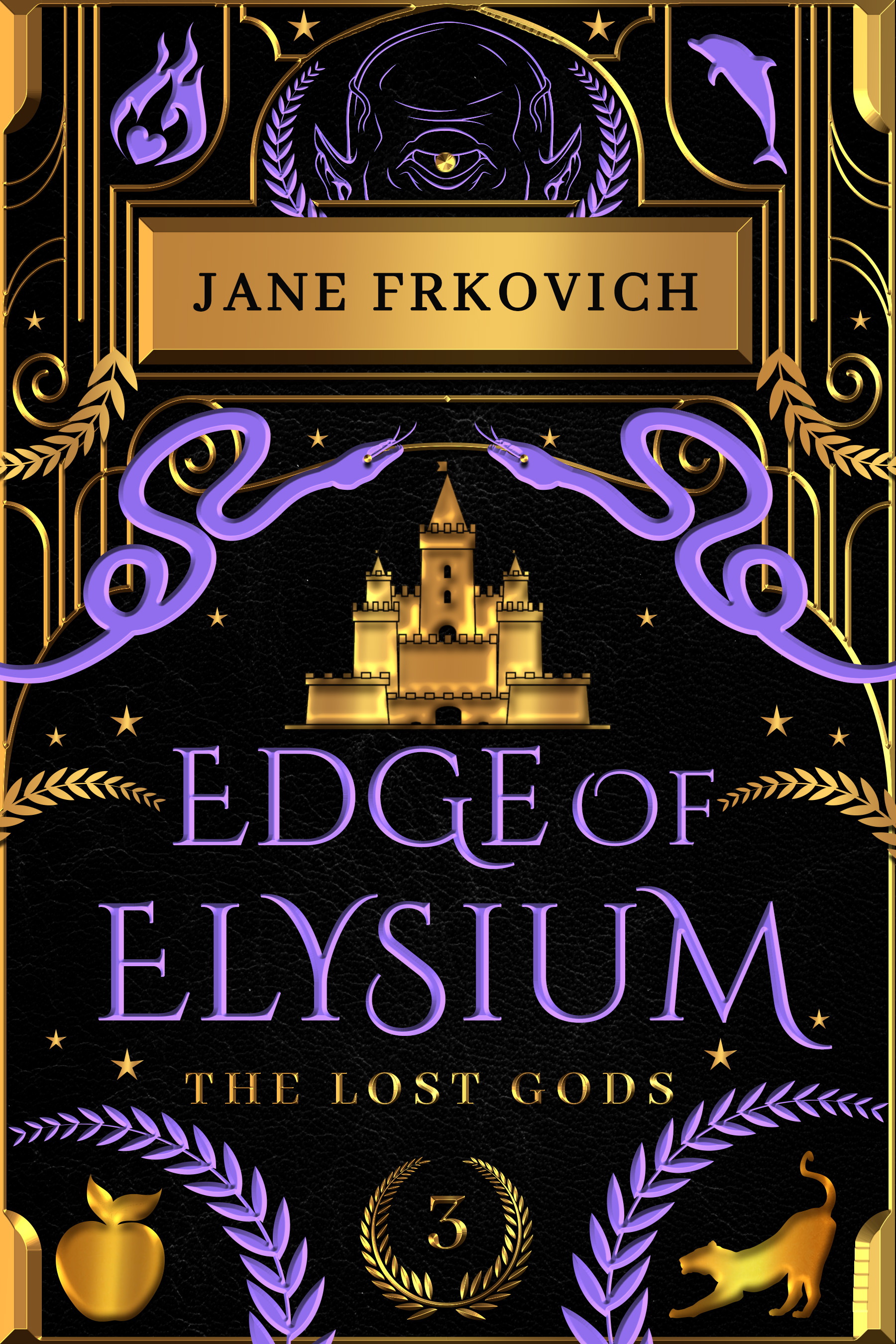 Edge of Elysium (The Lost Gods Book 3) by Jane Frkovich | Goodreads