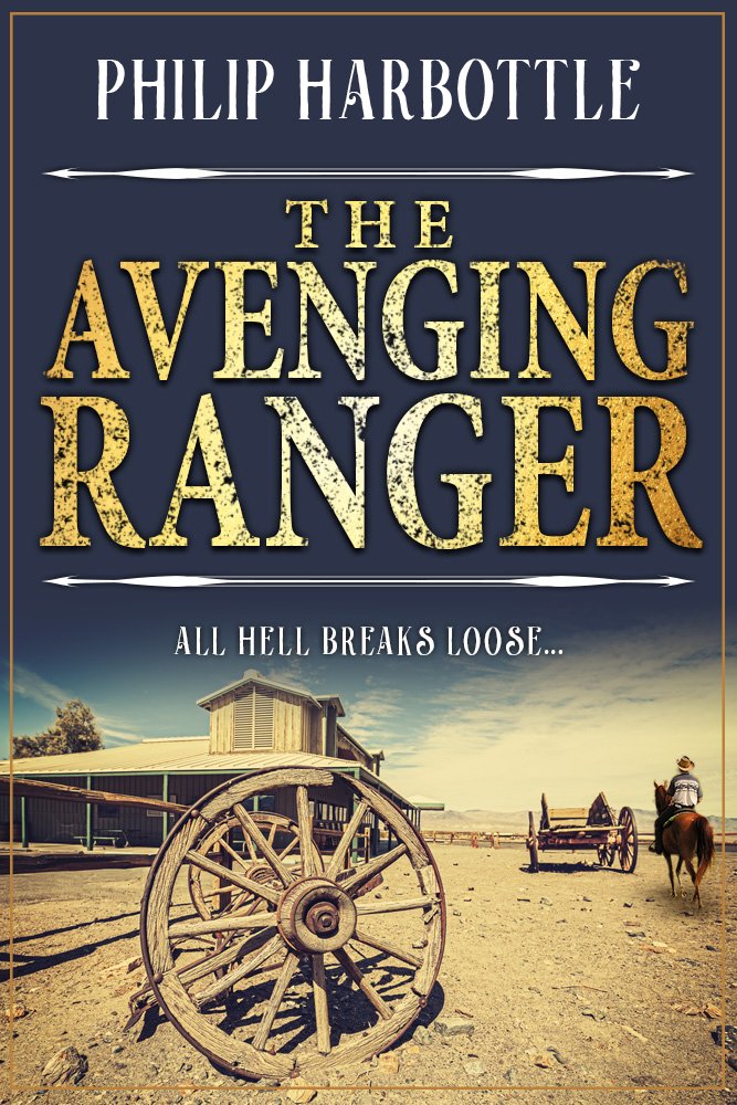 THE AVENGING RANGER a classic western adventure novel by Philip ...