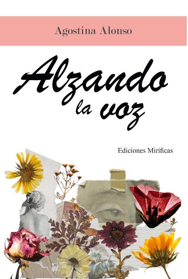 Alzando la voz by Agostina Alonso | Goodreads
