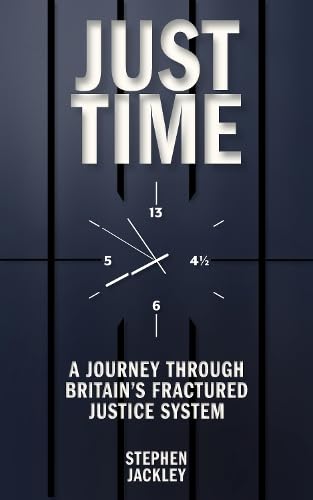Just Time by Stephen Jackley | Goodreads