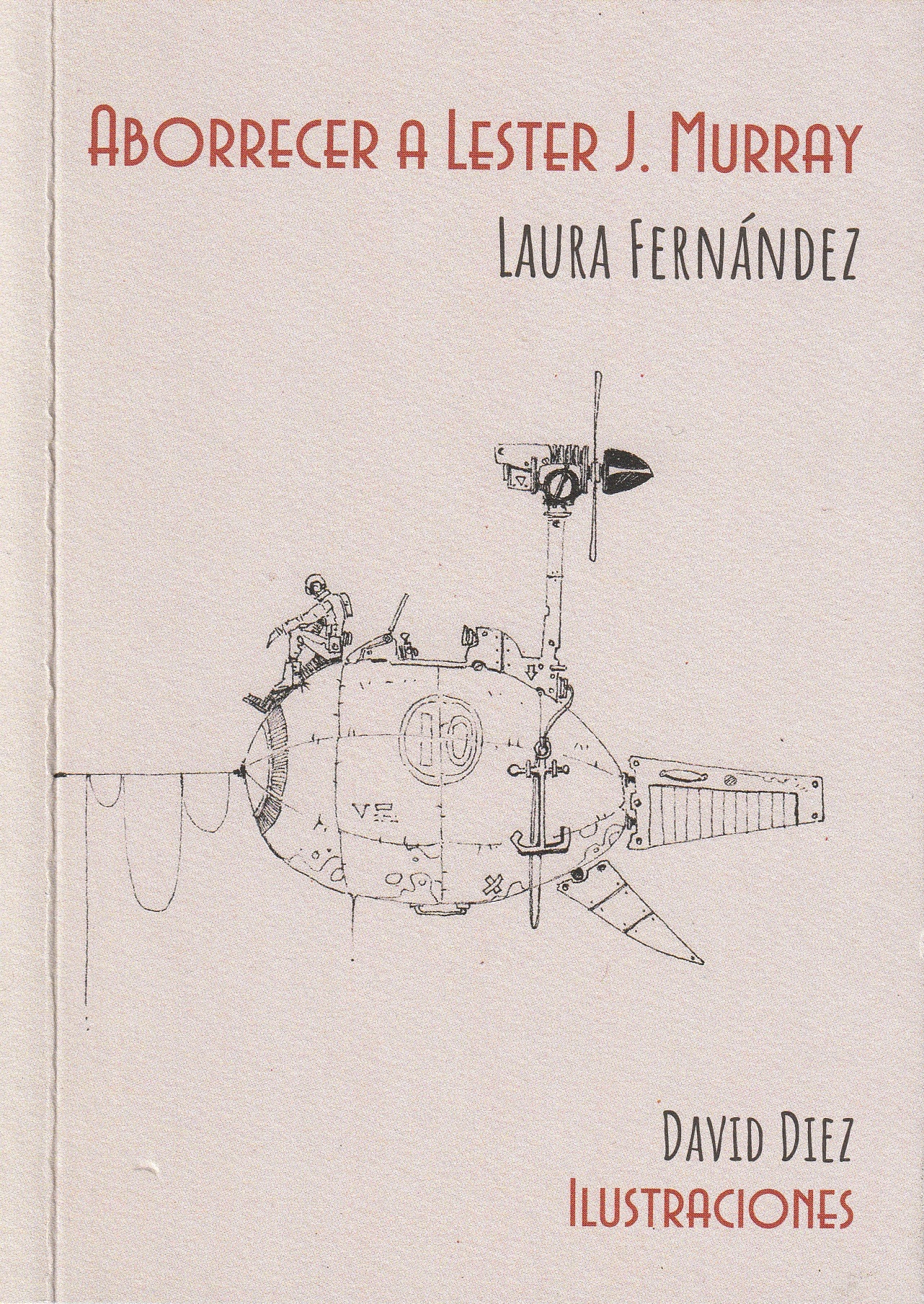 Aborrecer a Lester J. Murray by Laura Fernández | Goodreads