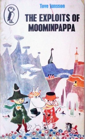 The Exploits of Moominpappa, Described By Himself by Tove Jansson ...