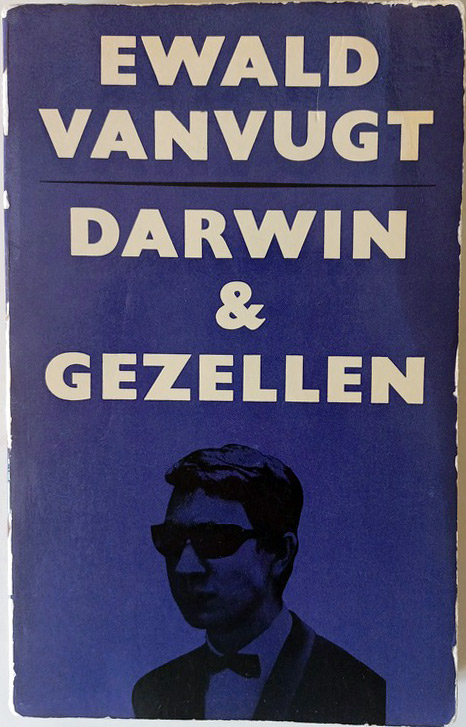 Darwin & Gezellen by Ewald Vanvugt | Goodreads