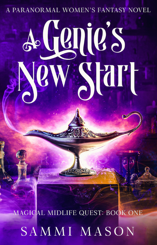 A Genie's New Start (Magical Midlife Quest #1) by Sammi Mason | Goodreads