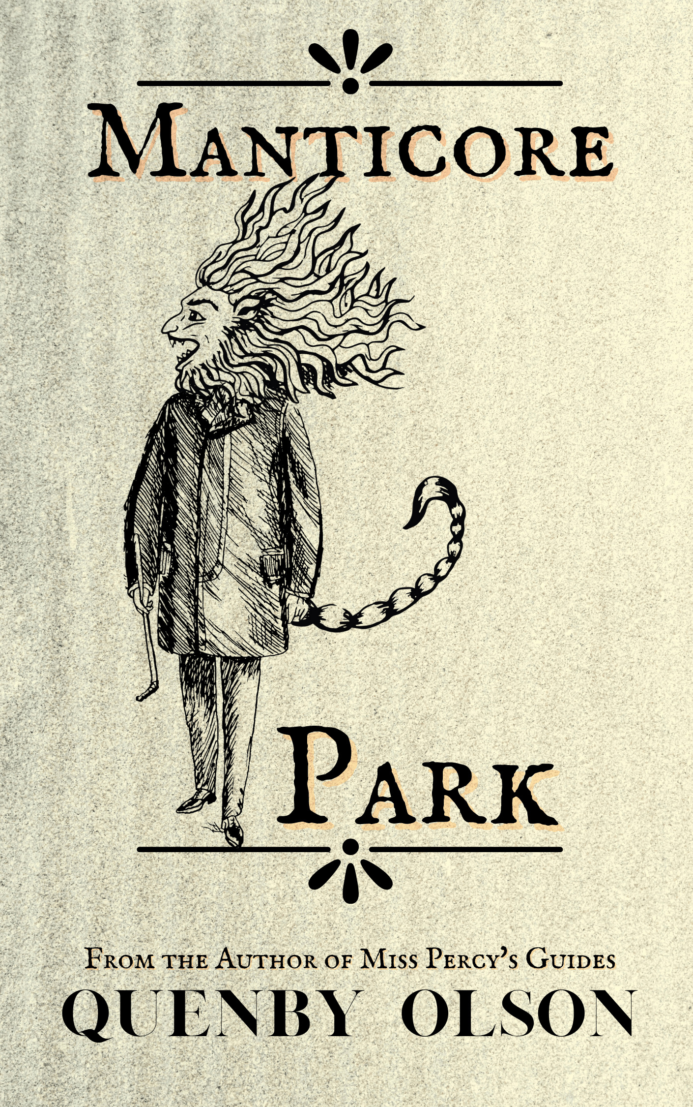 Manticore Park (Regency Bestiary #2) by Quenby Olson | Goodreads