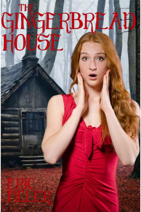 The Gingerbread House by Eric Filler | Goodreads