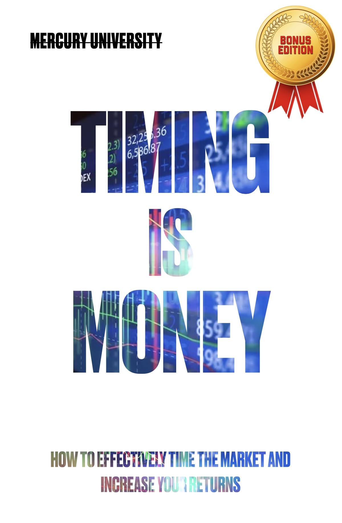 Timing is Money: How to Time The Market And Maximize Your Profits ...