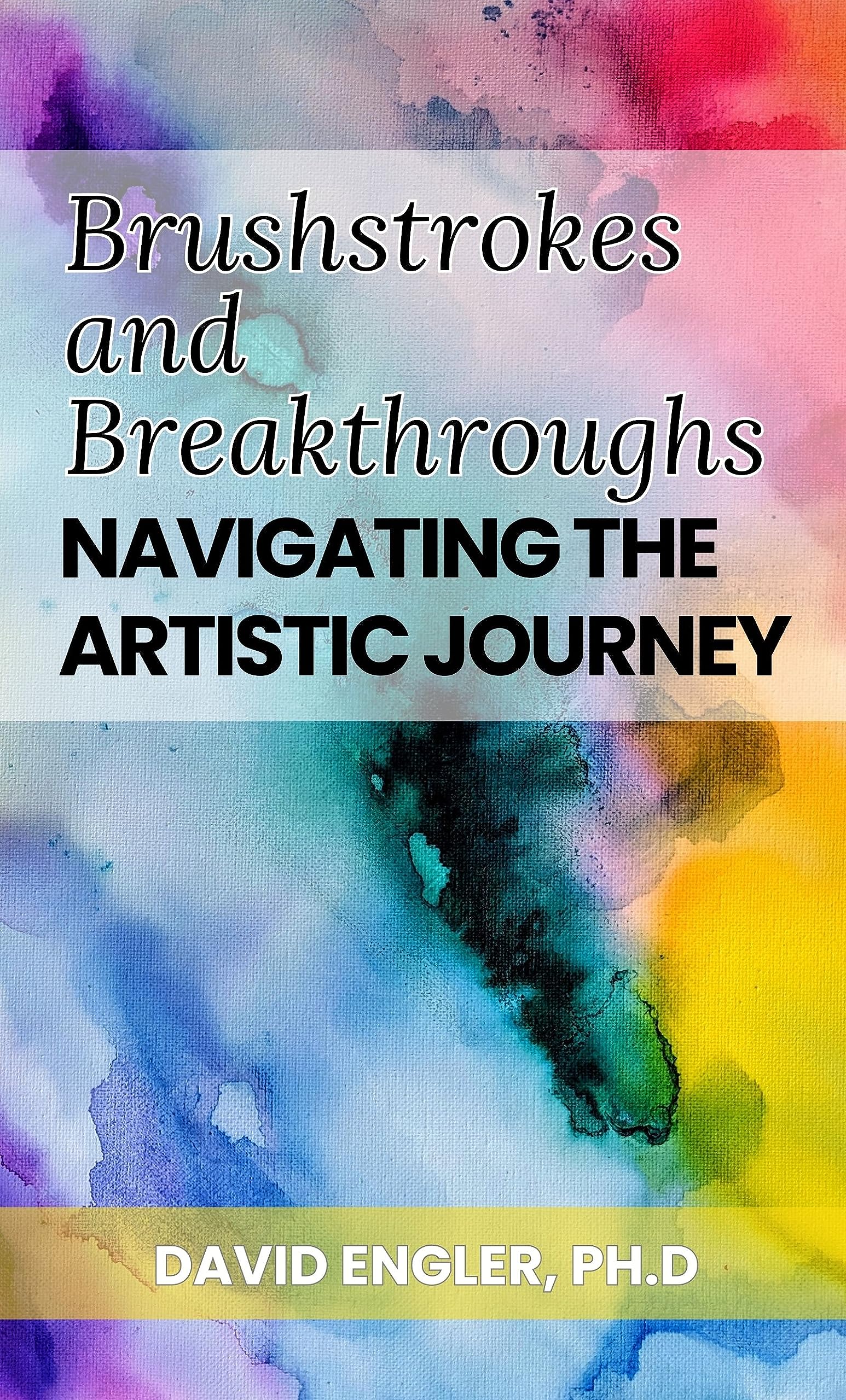 Brushstrokes and Breakthroughs: Navigating the Artistic Journey by ...