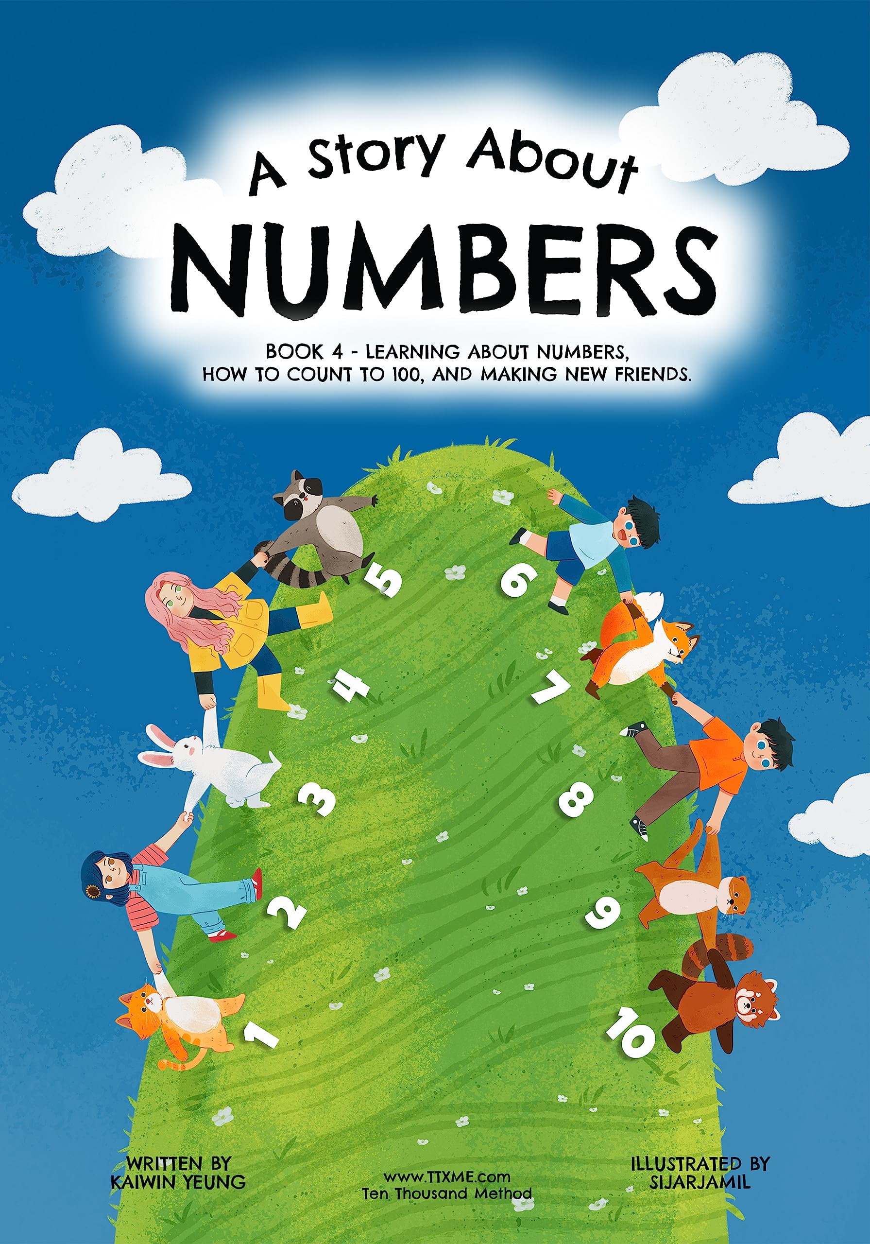 A Story About Numbers: Book 4 - How to count to 100, and how to make ...