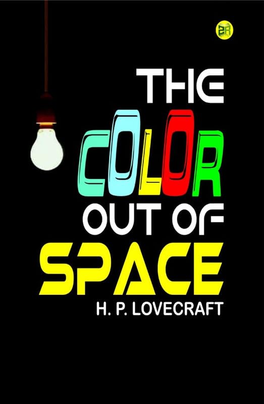 The Color Out Of Space by H.P. Lovecraft | Goodreads