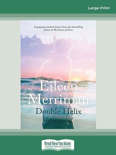 Double Helix: [large print edition] by Eileen Merriman | Goodreads
