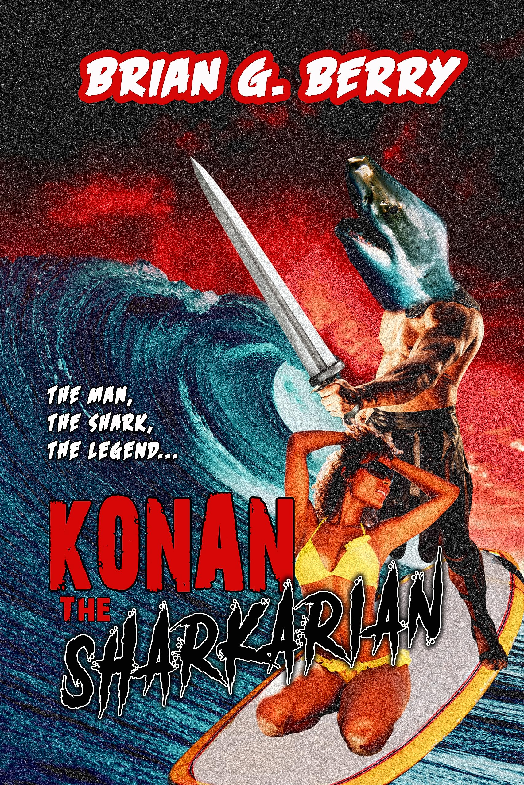 Konan The Sharkarian (The Shark Files Book 3) by Brian G. Berry | Goodreads
