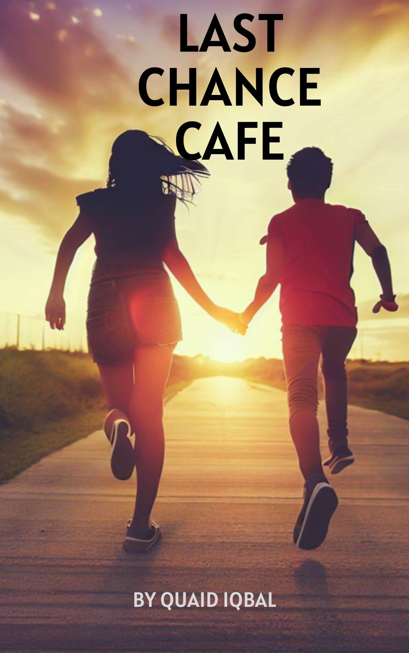 Last Chance Cafe by Quaid Iqbal | Goodreads