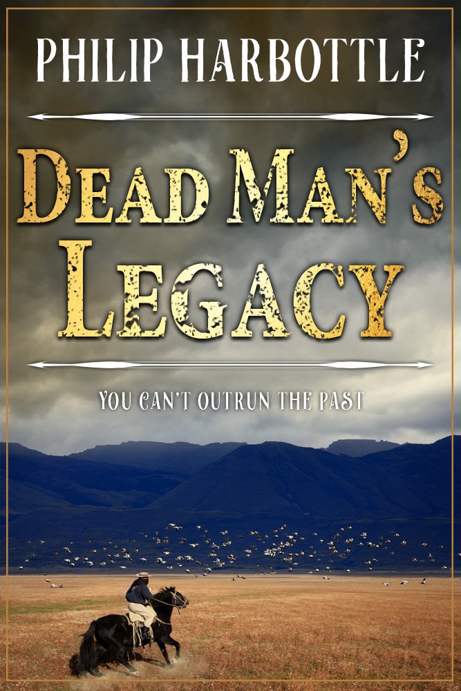 DEAD MAN'S LEGACY a classic western adventure novel by Philip Harbottle ...