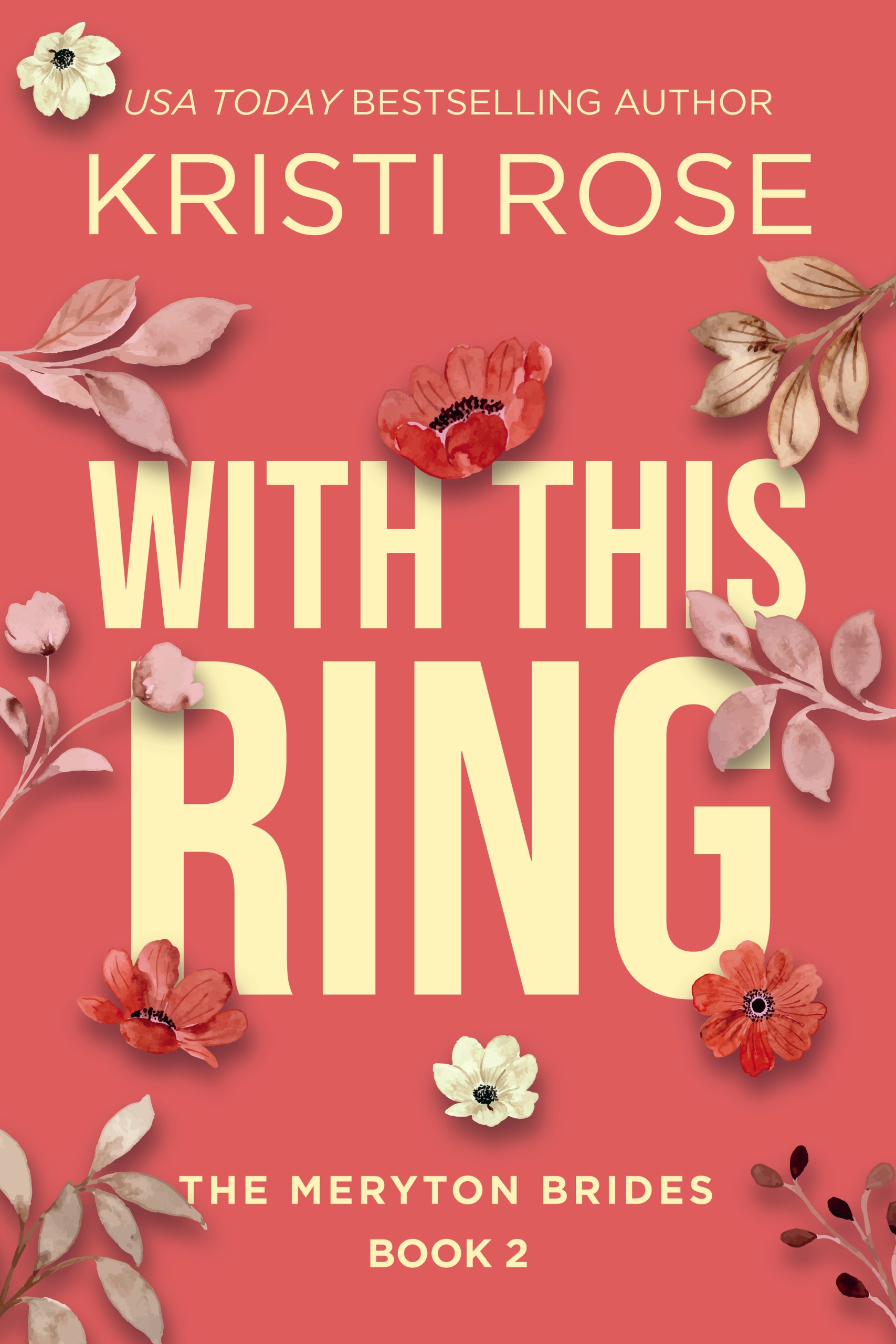 With This Ring: The Meryton Brides Book 2 by Kristi Rose | Goodreads