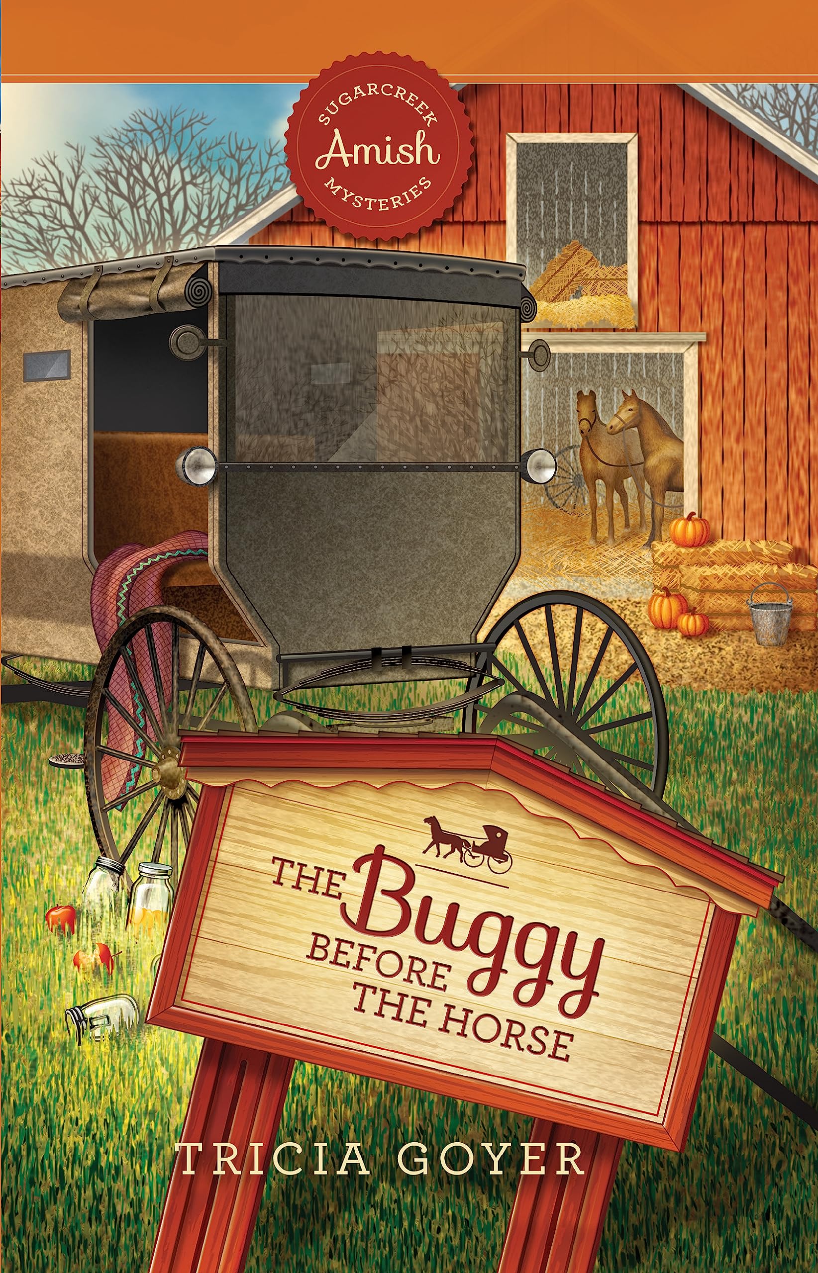 The Buggy Before the Horse (Sugarcreek Amish Mysteries) by Guideposts ...