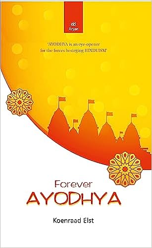 Forever Ayodhya by Koenraad Elst | Goodreads