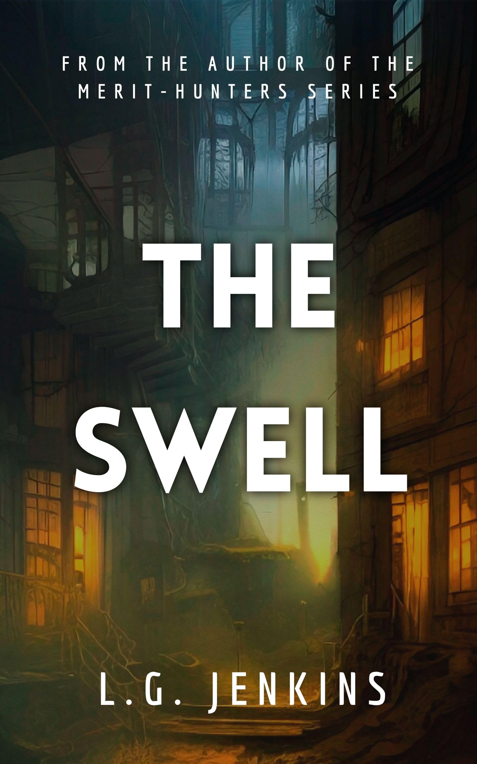 The Swell: The gripping dystopian kindle book about loss and hope by L ...