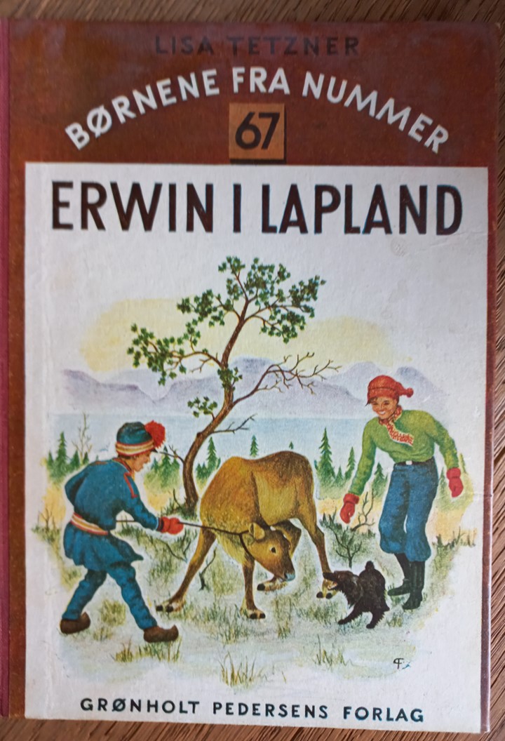 Erwin i Lapland (børnene fra nummer 67) by Lisa Tetzner | Goodreads