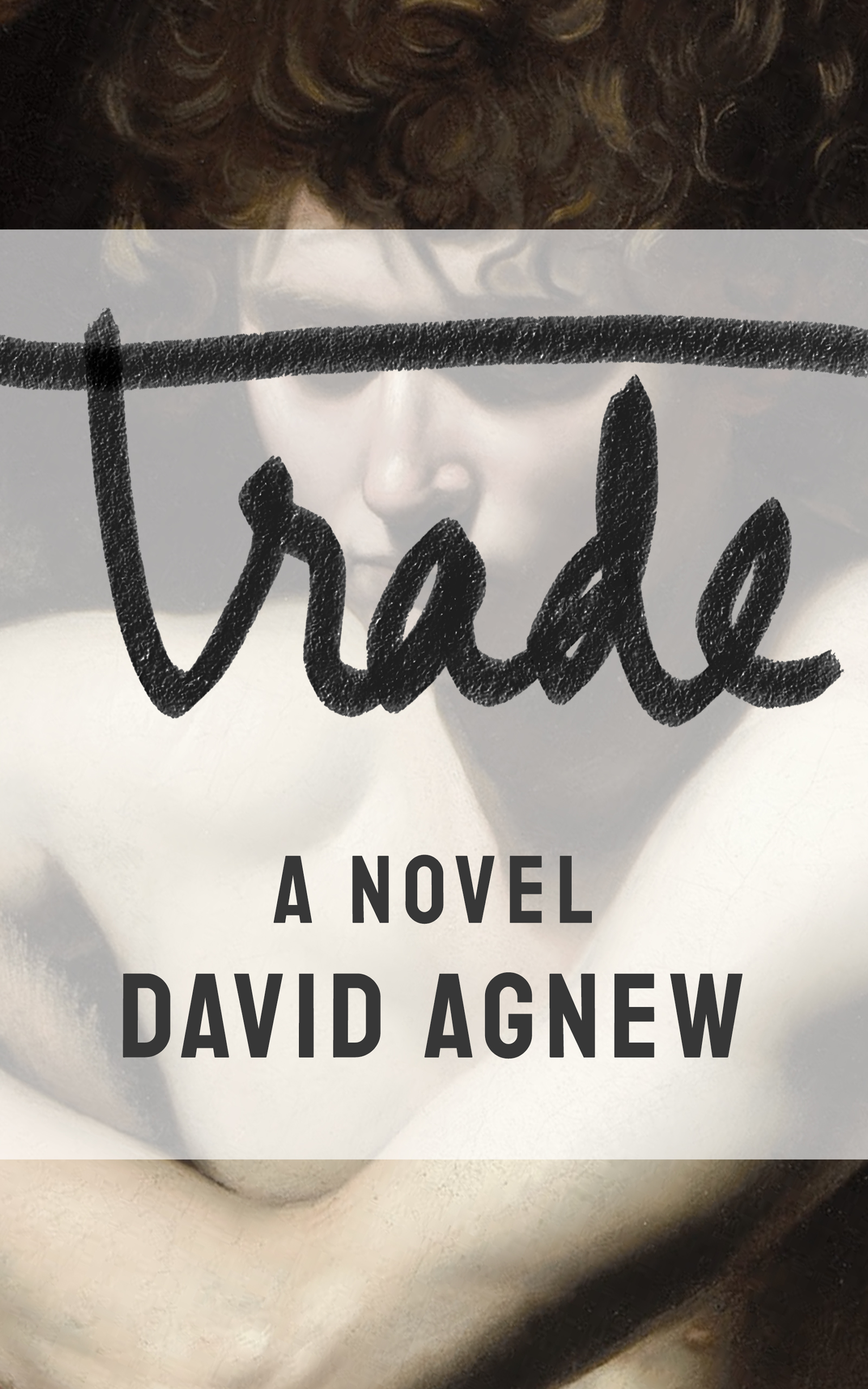 Trade by David Agnew | Goodreads