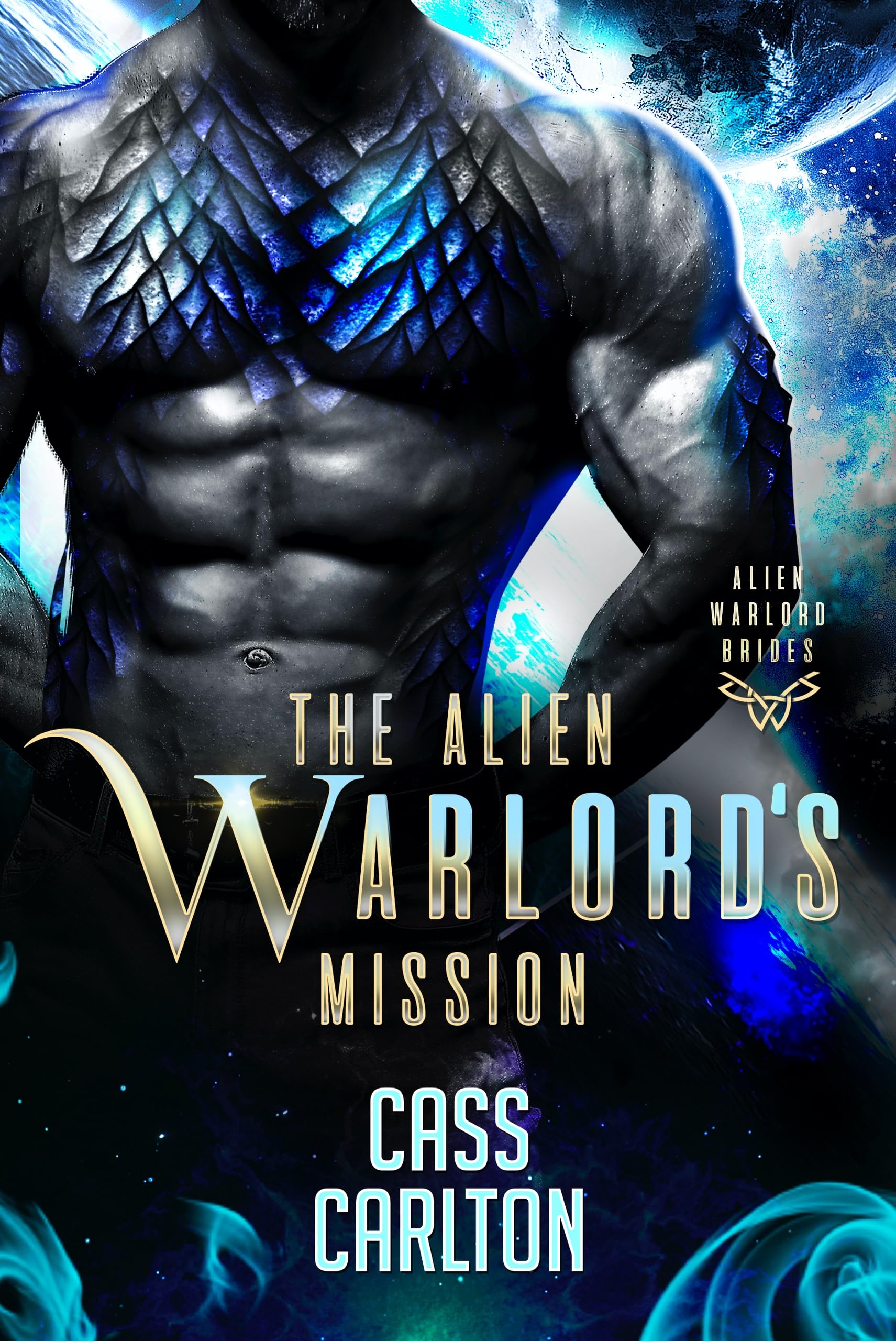 The Alien Warlord's Mission: A Sci Fi Alien Romance by Cass Carlton ...