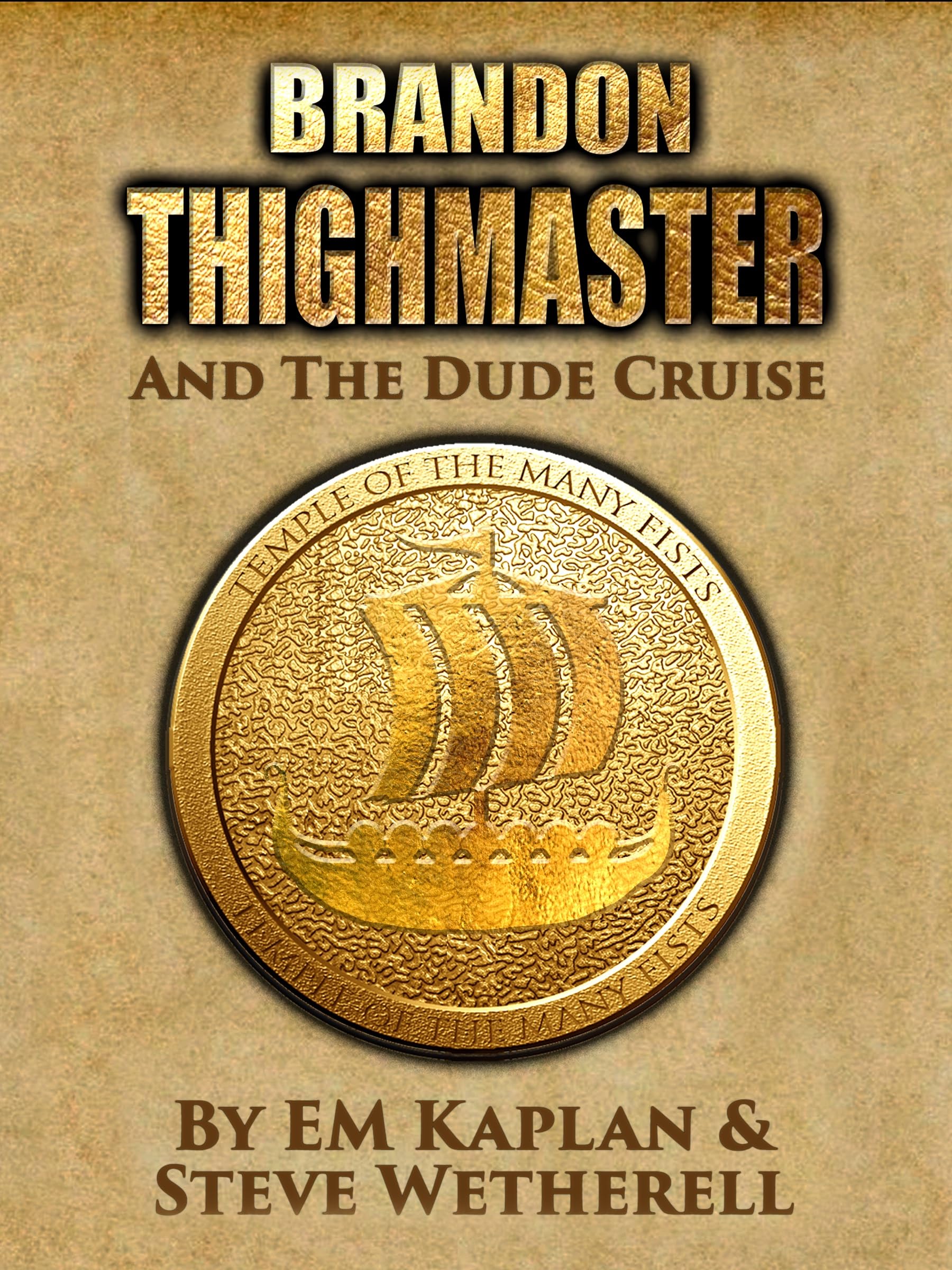 Brandon Thighmaster and The Dude Cruise: An Authors & Dragons Tale by ...