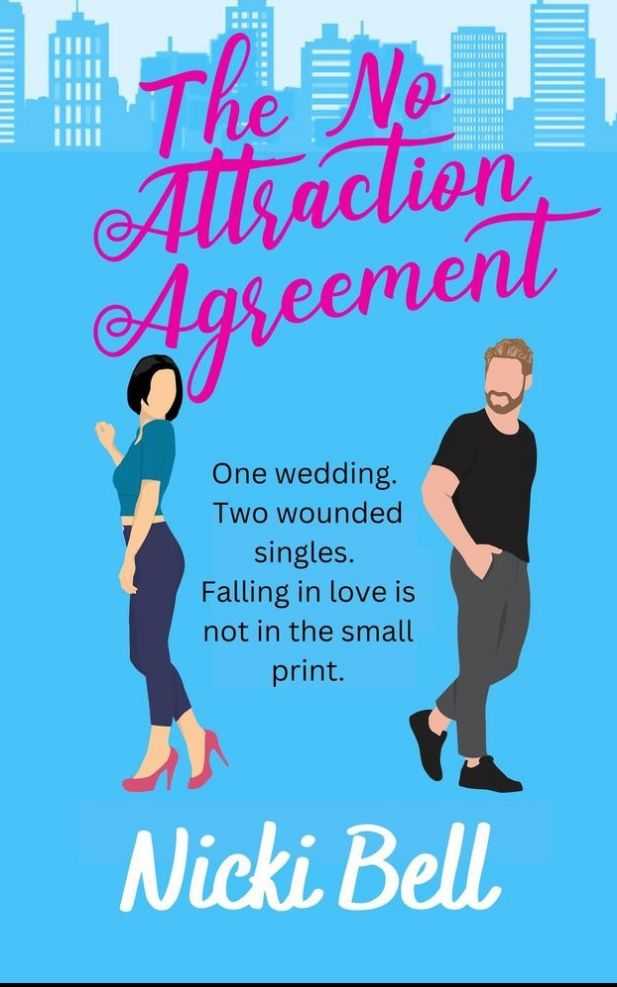 The No Attraction Agreement by Nicki Bell | Goodreads
