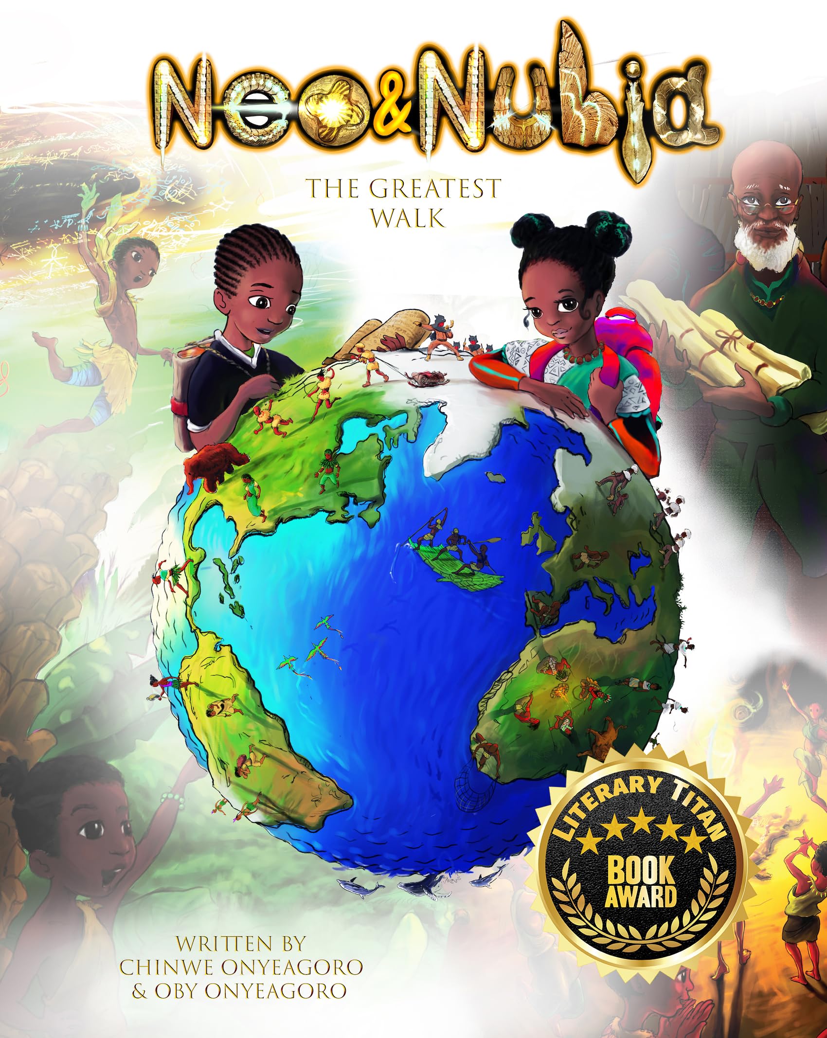 Neo & Nubia: The Greatest Walk by Chinwe and Oby Onyeagoro | Goodreads
