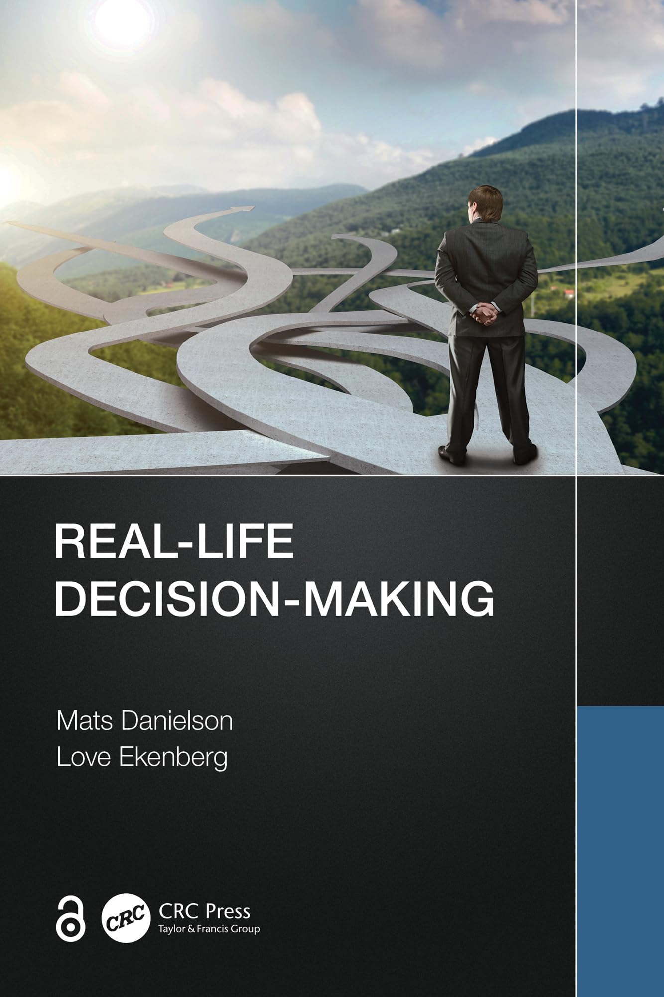 Real-Life Decision-Making by Mats Danielson | Goodreads