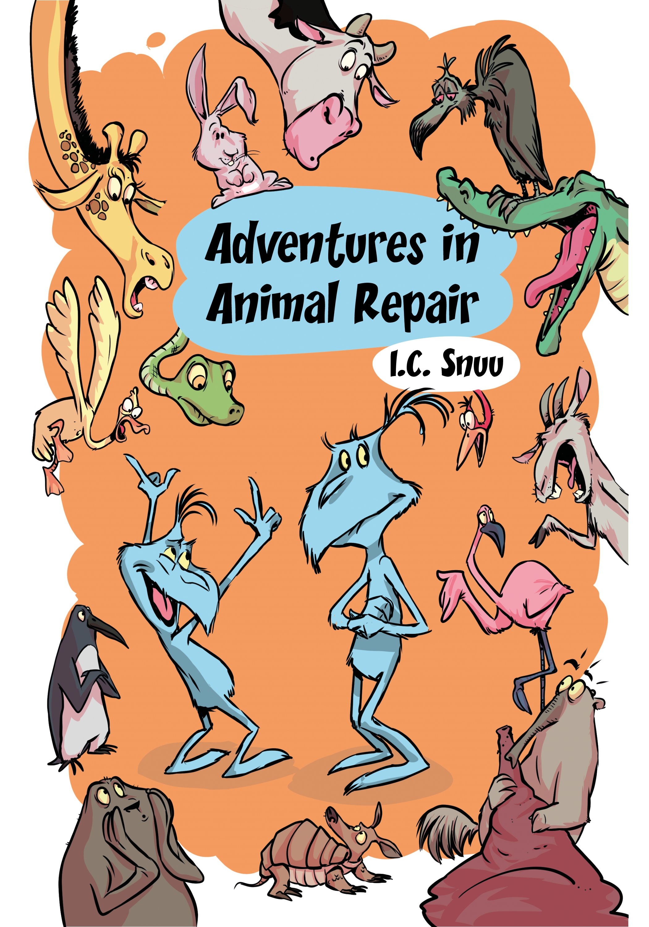 Adventures in Animal Repair (Snuu Books) by I.C. Snuu | Goodreads