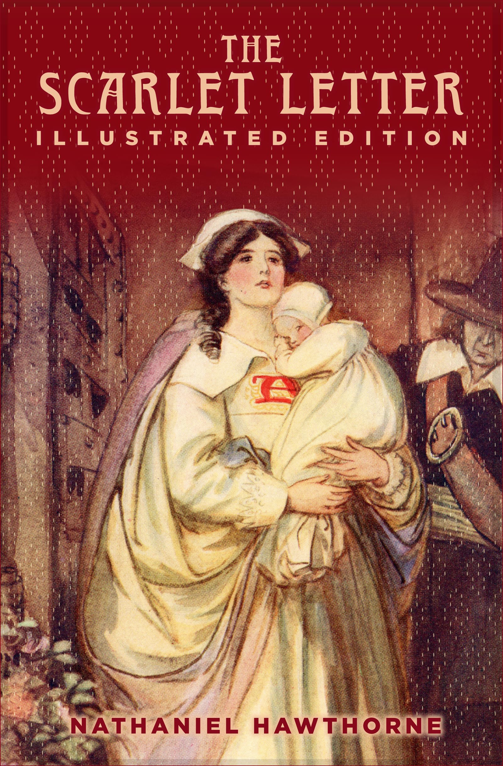 The Scarlet Letter: Illustrated Edition by Nathaniel Hawthorne | Goodreads