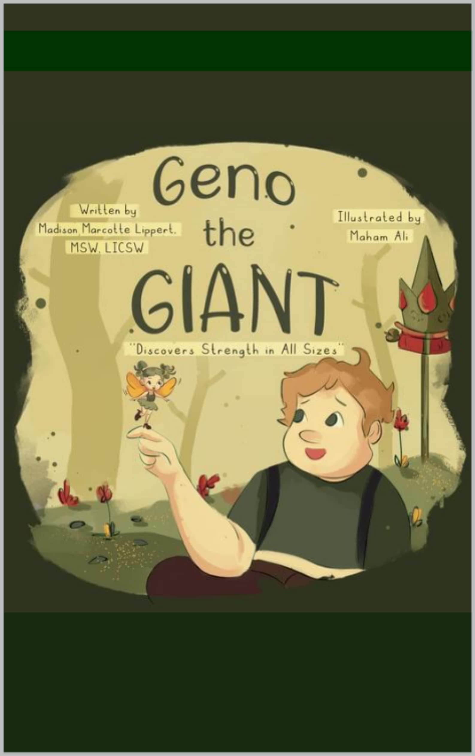Geno the Giant: Discovers Strength in All Sizes by Madison Marcotte ...