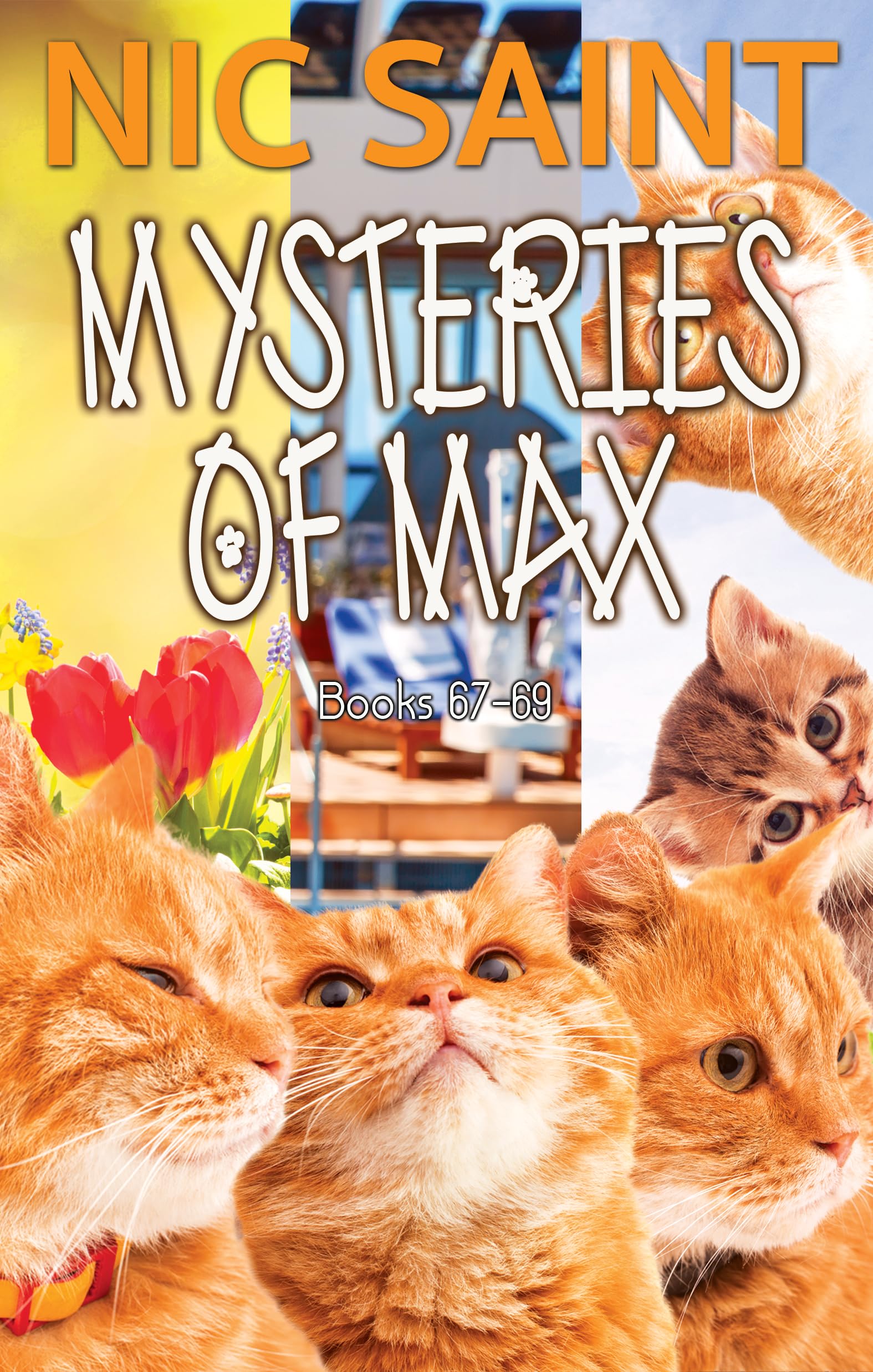 Mysteries of Max: Books 67-69 by Nic Saint | Goodreads