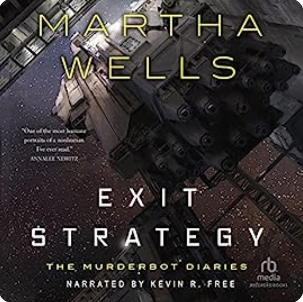 Exit Strategy (The Murderbot Diaries, #4) by Martha Wells | Goodreads
