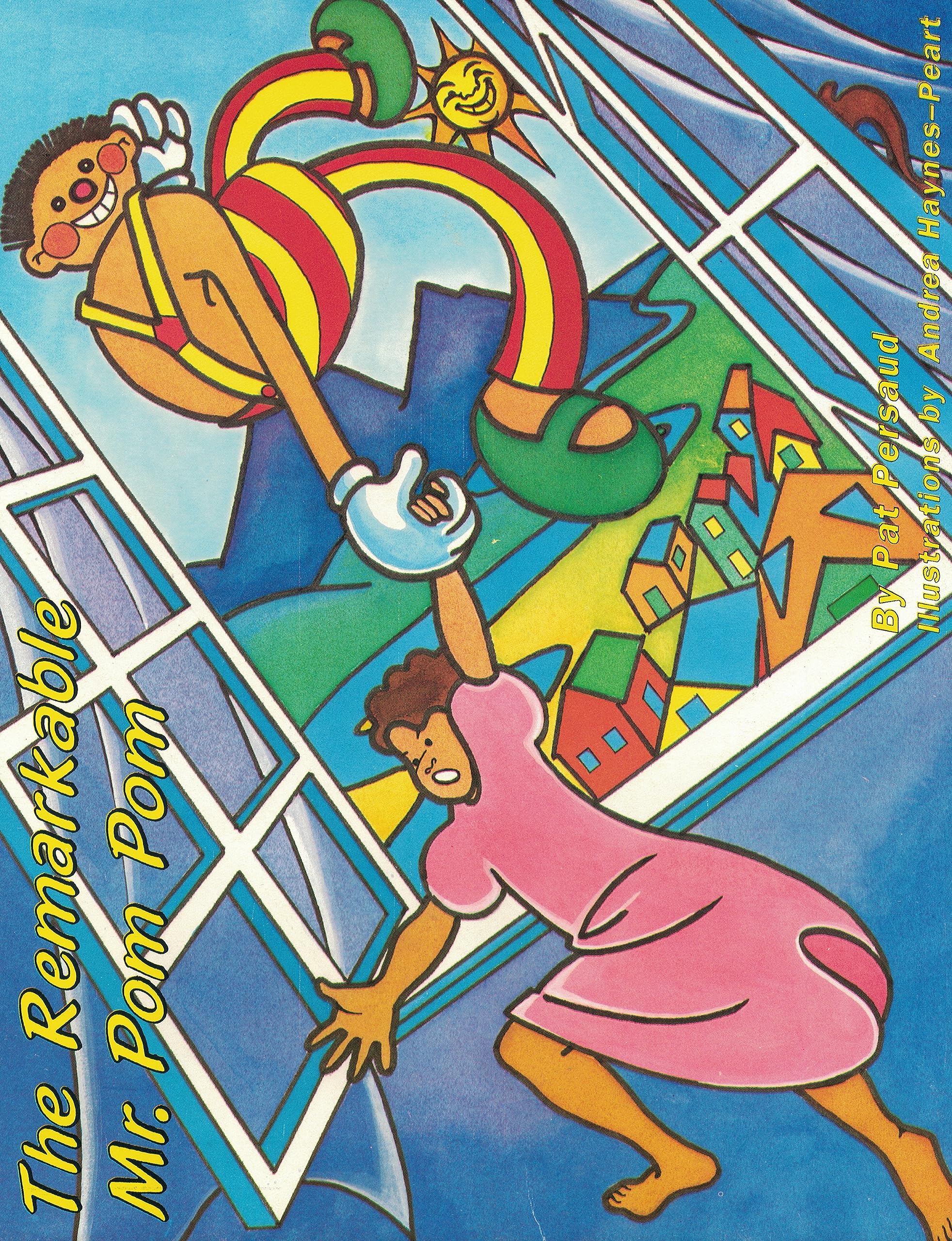 The Remarkable Mr. Pom Pom by Pat PERSAUD | Goodreads