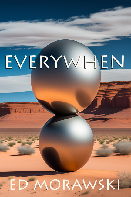 Everywhen by Ed Morawski | Goodreads
