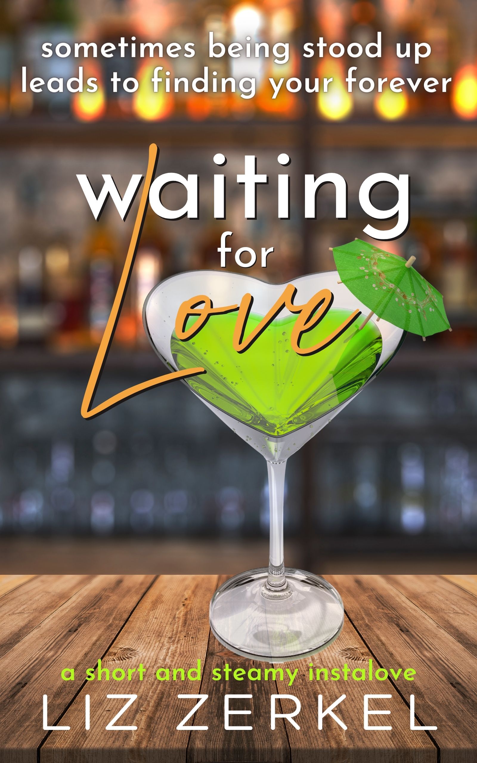 Waiting for Love by Liz Zerkel | Goodreads
