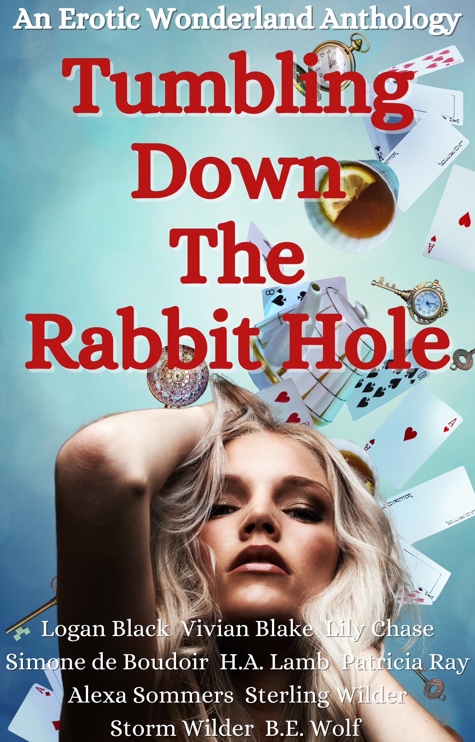 Tumbling Down the Rabbit Hole: An Erotic Wonderland Anthology by Storm Wilder | Goodreads