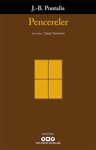 Pencereler by Jean-Bertrand Pontalis | Goodreads