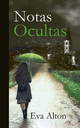 Notas Ocultas: una novela histórica romántica de fantasía, secretos ...
