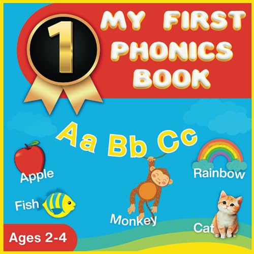 My First Phonics Book: Develop Lifelong Love For Reading, Phonics ...