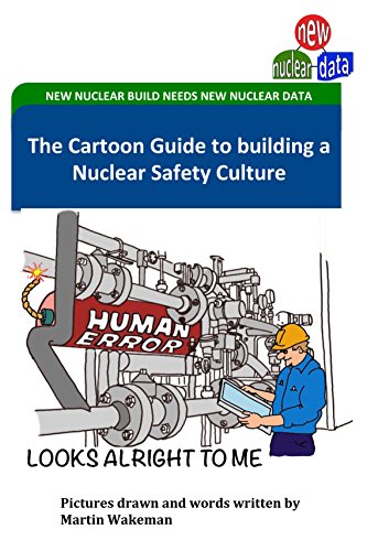 The Cartoon Guide to Building a Nuclear Safety Culture by Martin ...