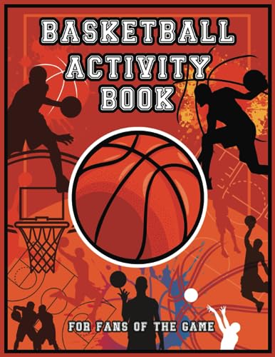 Basketball Activity Book: The Ultimate Activity Book for Kids | Mazes ...